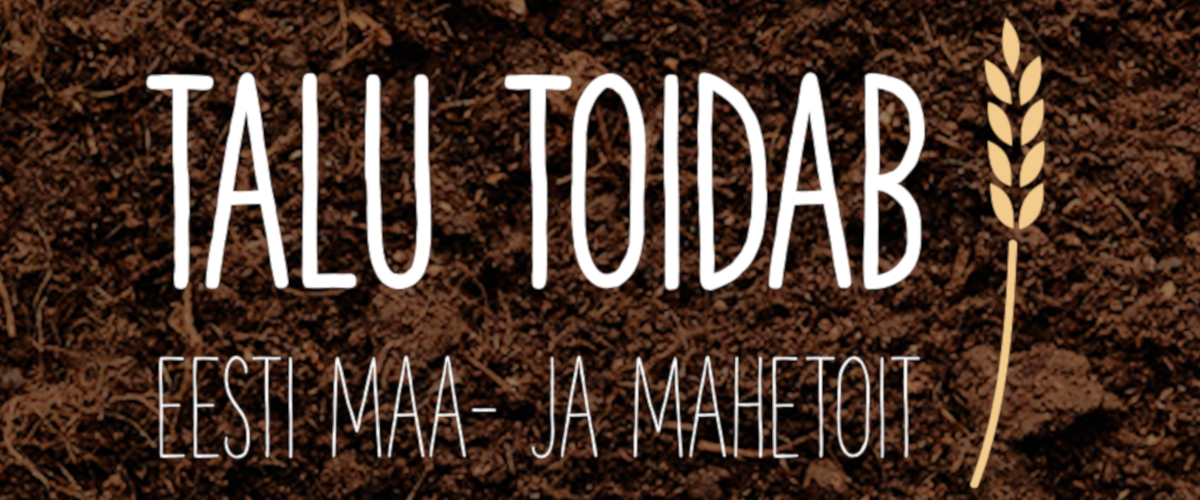 Talu Toidab Tooted | Eesti Talunike Öko- ja Mahetooted | E-Pood