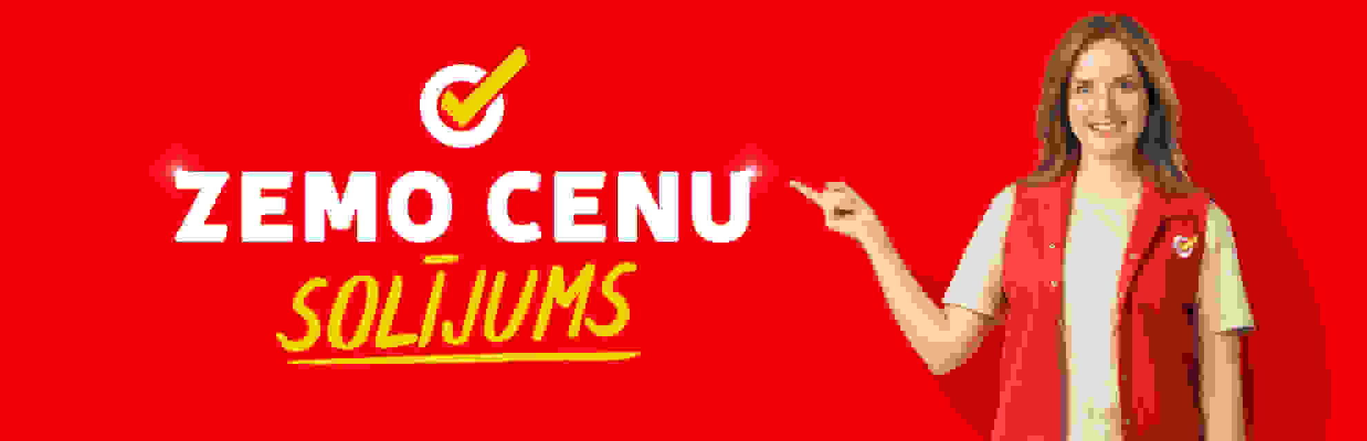 Zemo cenu solījums
